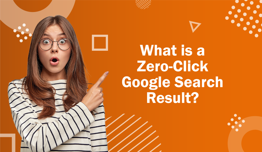 What is a Zero-Click Google Search Result? - Likewise Learning